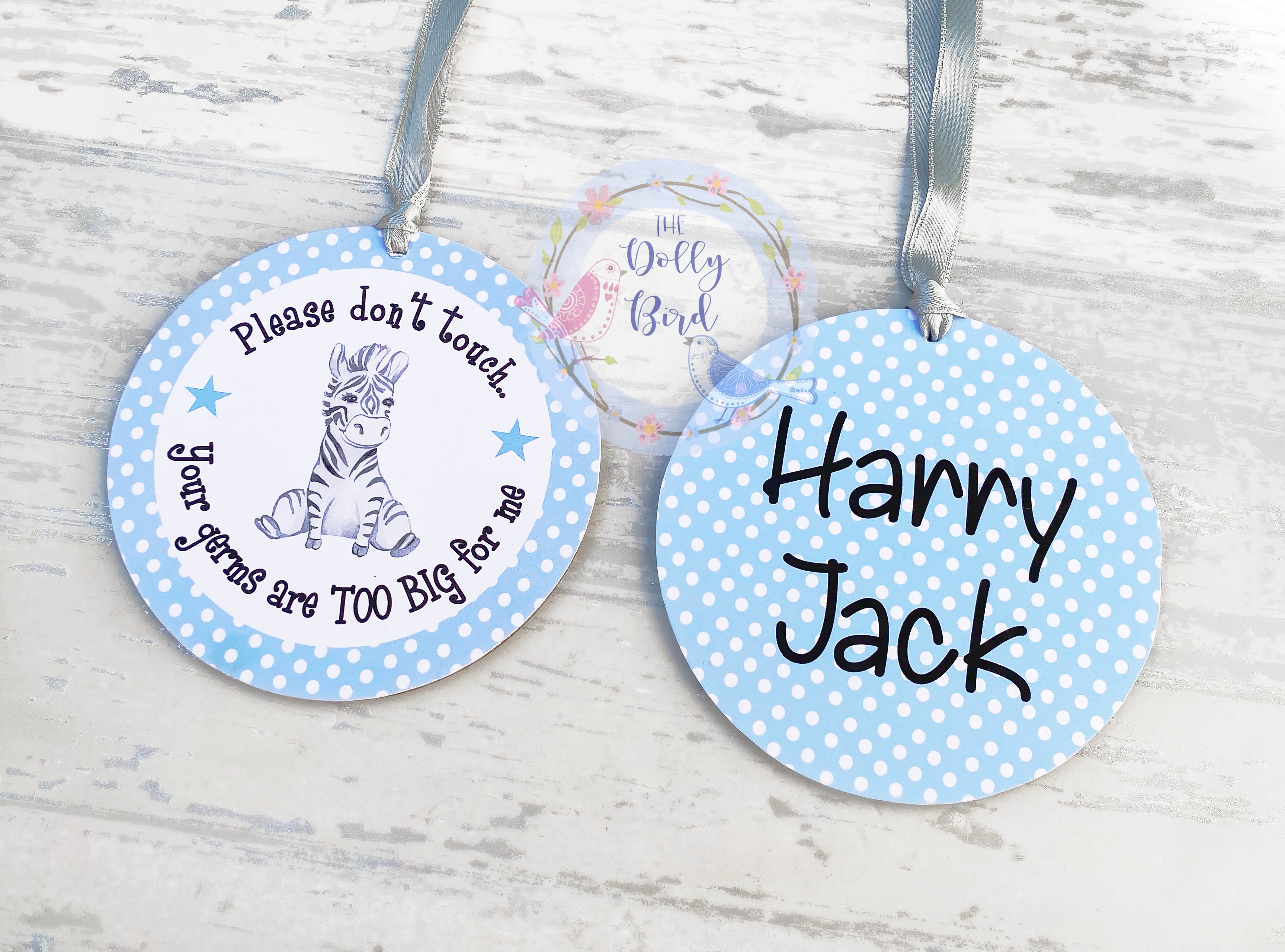 Don't Touch The Baby sign - Blue Zebra Design, Your Germs Are Too Big ...